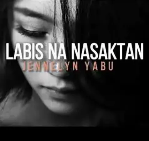 Labis Na Nasaktan (Male Key) by Jennelyn Yabu - 歌詞&カバー