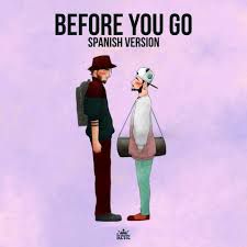 Before You Go (Jeanniel) لـ Kevin Karla & La Banda - الكلمات والمقاطع