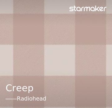 Creep Radiohead - 歌詞和翻唱