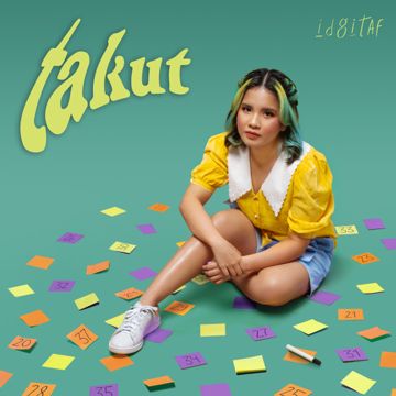 Takut โดย idgitaf – เนื้อเพลง & คัฟเวอร์